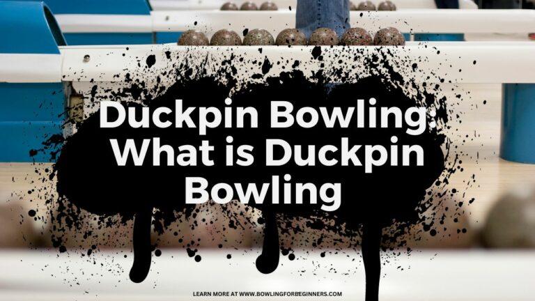 Duckpin Bowling: What Is It & 6 Tenpin Bowling Differences